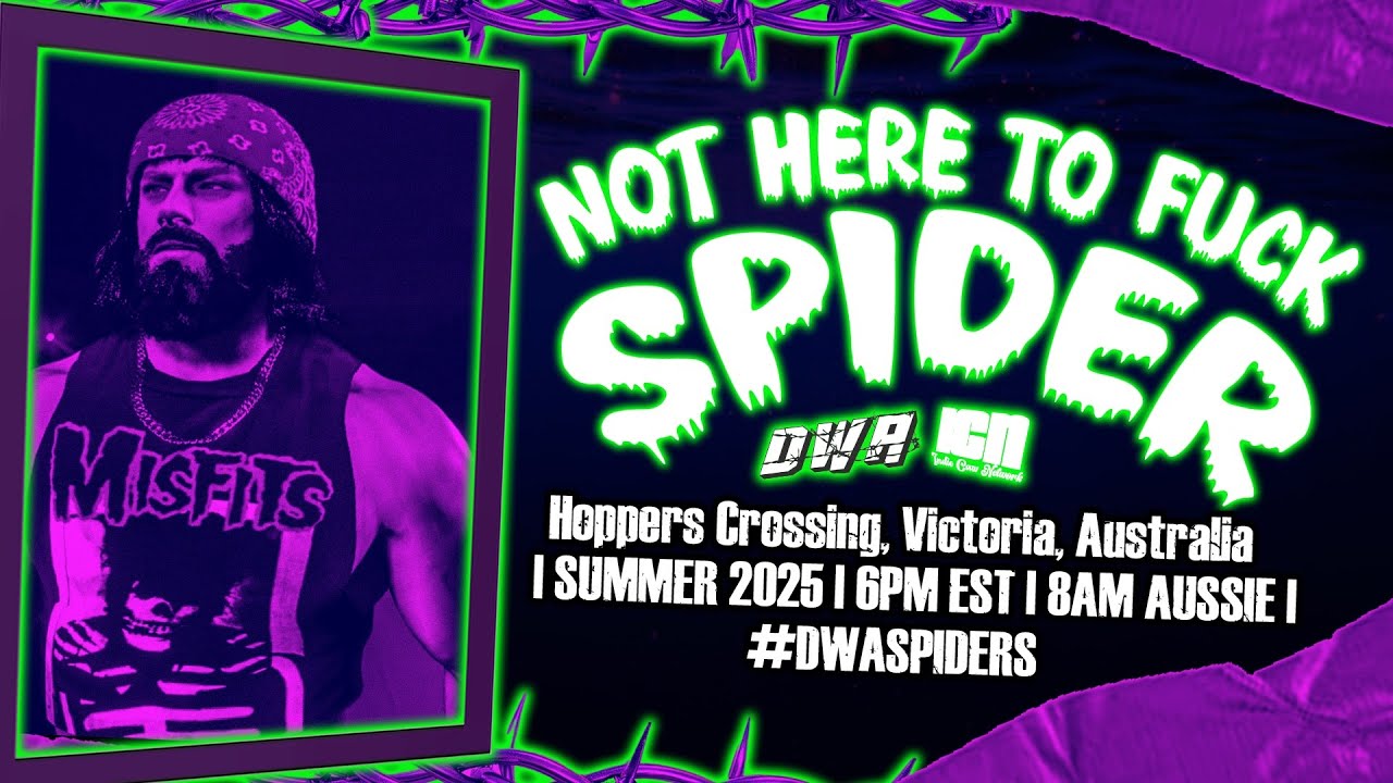 DWA PRESENTS - NOT HERE TO F*CK SPIDERS | WWE 2K25 CAW SHOW - YouTube