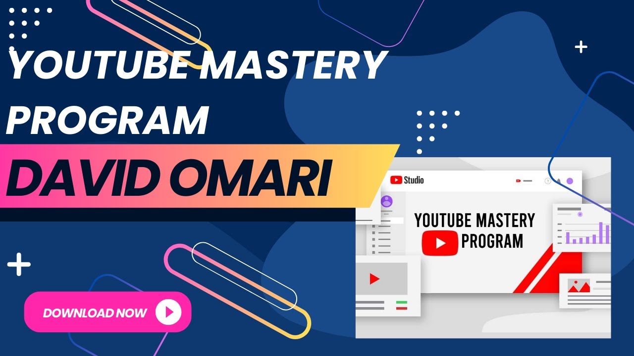 YouTube Mastery Program by David Omari - YouTube