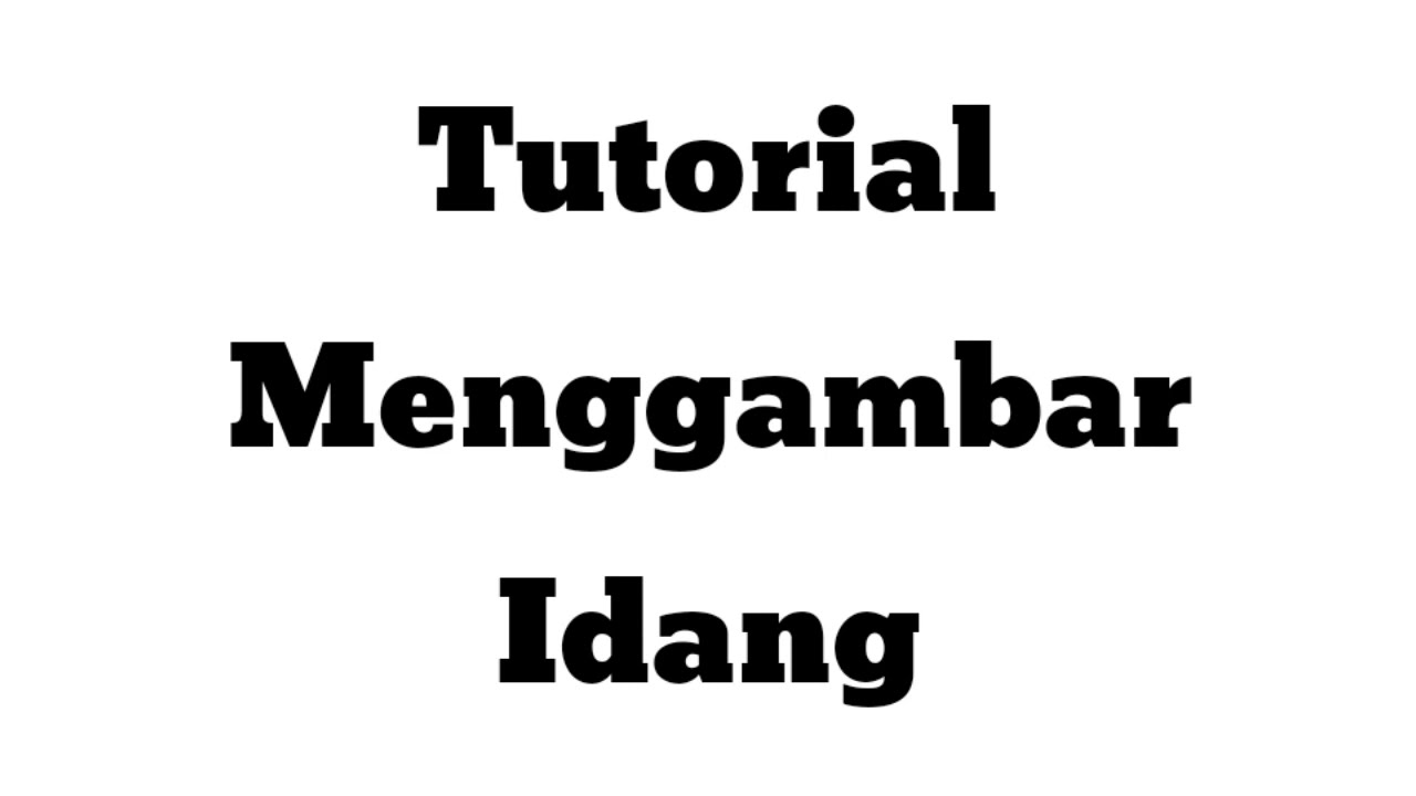 Tutorial menggambar idang HR GRAM STUDIO BY HD ANIMATION - YouTube