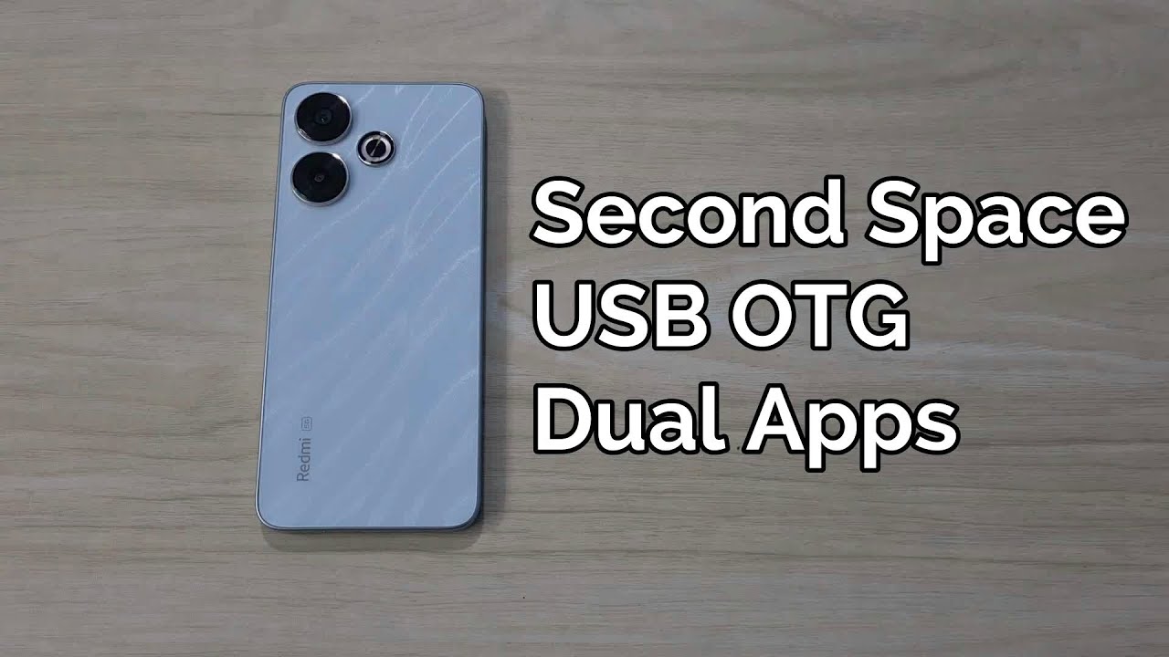 Redmi 13 5G Second Space, Dual Apps , USB OTG - YouTube