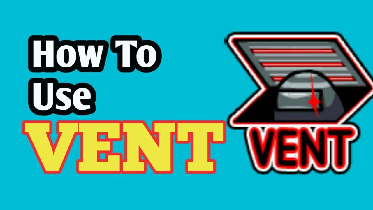 How to use among us Vent [Among us Vent Guide] - YouTube