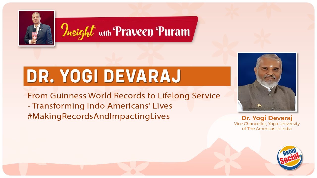 Dr. Yogi Devaraj: From Guinness World Records to Lifelong Service Transforming Indo Americans ...