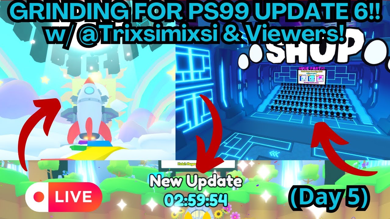 LIVE🔴 GRINDING FOR PS99 UPDATE 6 w/ @Trixsimixsi & Viewers (Day 5 ...