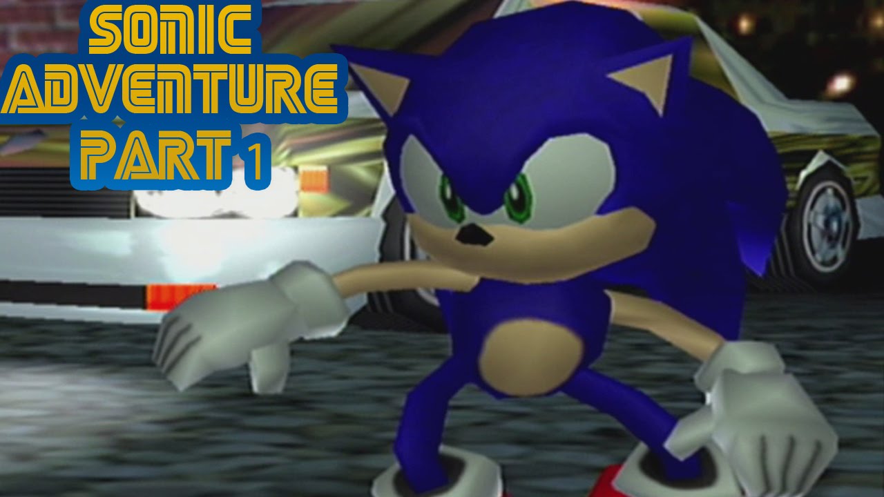 Sonic Adventure: Sonic's Story Part : The jump to 3D. - YouTube