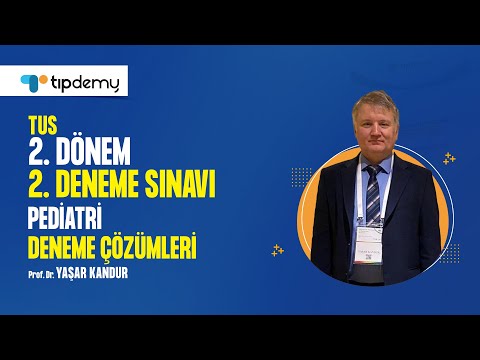 #TUS 2. Dönem 2. Deneme Çözümleri | Pediatri Soru Çözümleri – Prof. Dr. Yaşar KANDUR #TIPDEMY