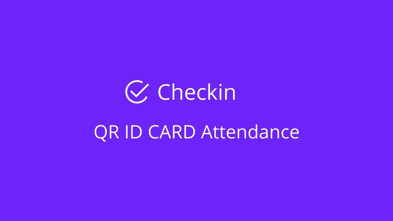 Checkin App - QR ID CARD Attendance - YouTube