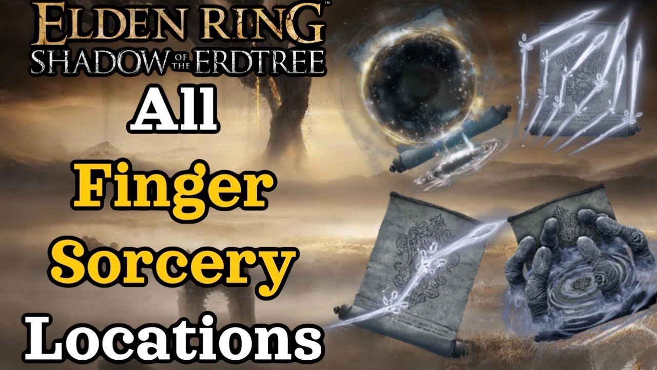 EVERY FINGER Sorcery Spell Locations in Elden Ring Shadow of The ...