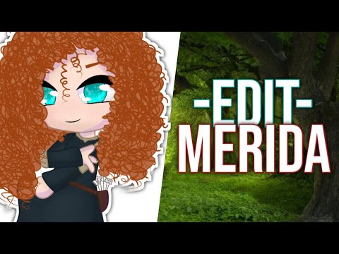 •GACHA CLUB | EDIT | MERIDA [VALENTE]• - YouTube
