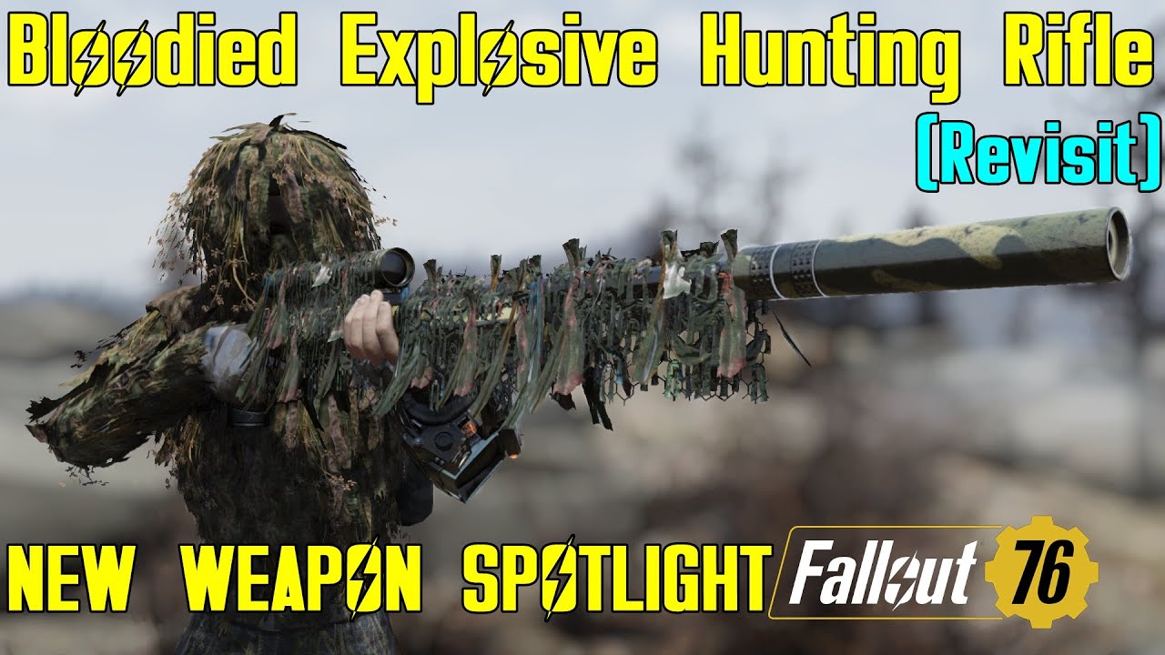 Fallout 76: New Weapon Spotlights: Bloodied Explosive Hunting Rifle ...