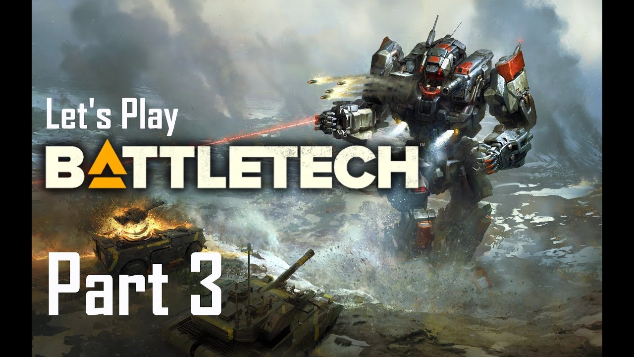 Let's Play Battletech Part 3 (First Command) - YouTube