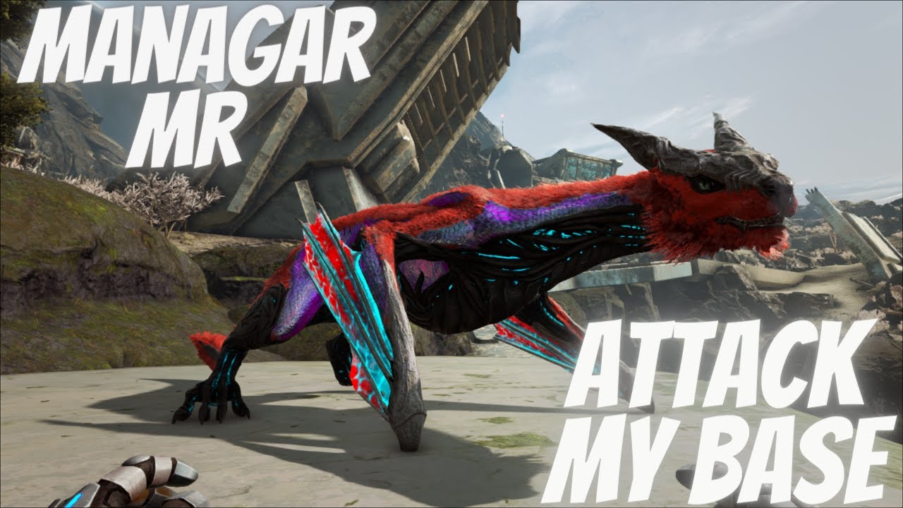 ARK: Survival Evolved managarmr attack my base #attack # ...