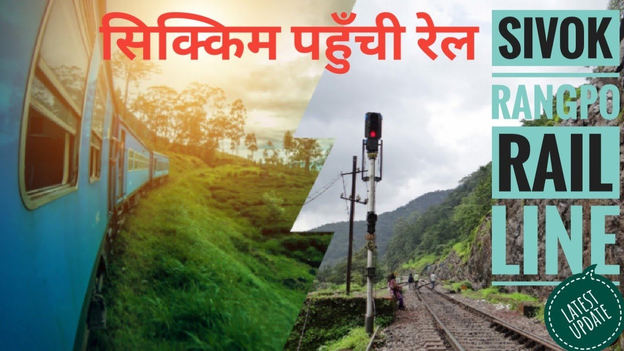 Sivok rangpo railway line जल्द होगा शुरु | @constructindia007 | #sikkim ...