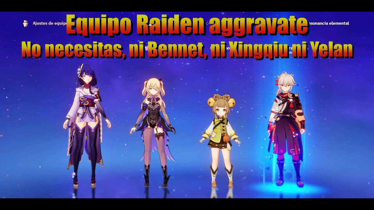 GENSHIN IMPACT: Raiden aggravate, equipo poderoso sin Bennet, Xingqiu ...