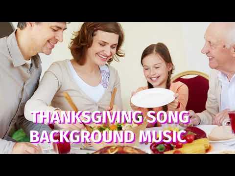 thanksgiving song background music - YouTube