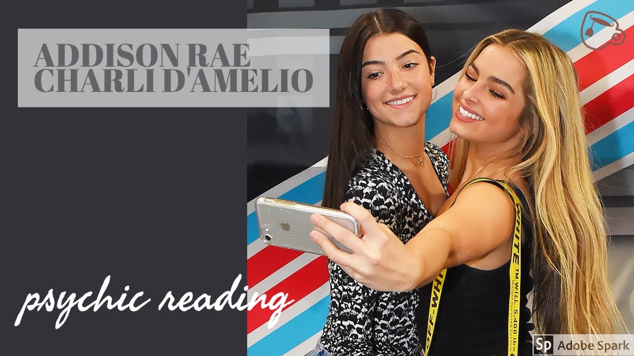 THE TRUTH ABOUT ADDISON RAE & CHARLI D'AMELIO PSYCHIC READING - YouTube