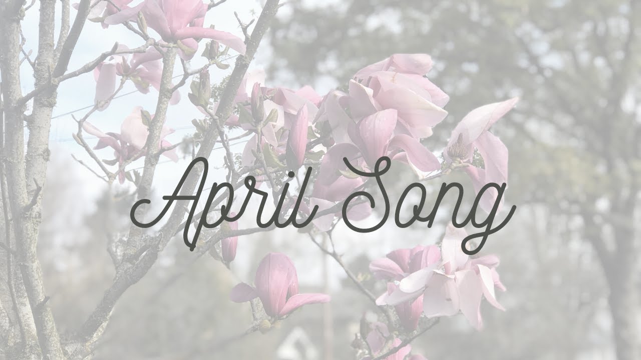 April Song - YouTube
