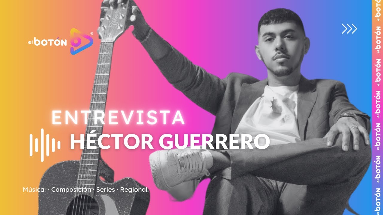 Entrevista con Héctor Guerrero: componiendo en el futuro - YouTube