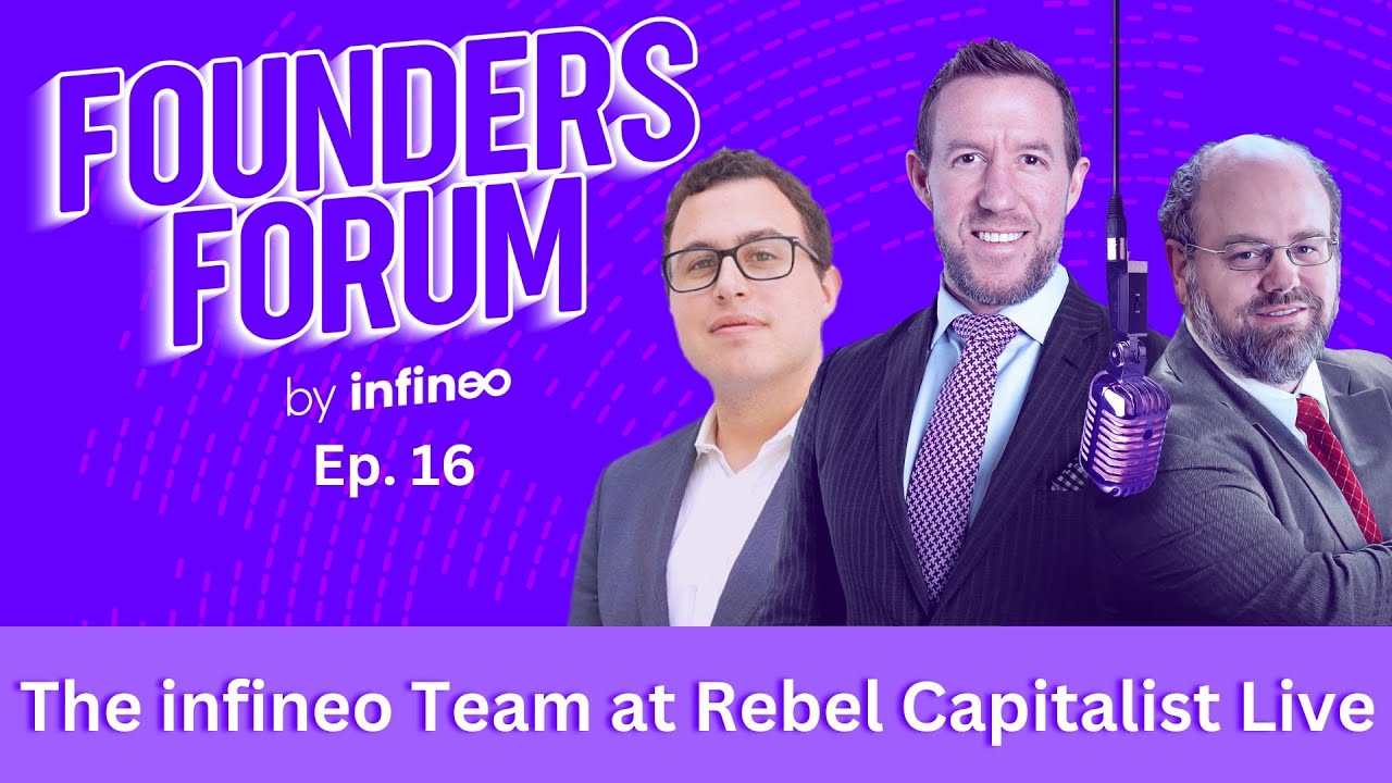 Ep. 16: The infineo Team at Rebel Capitalist Live | infineo.io - YouTube