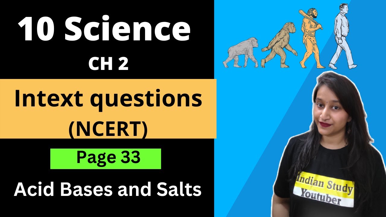 Class 10 Science NCERT Chapter 2 | Acid, Bases and Salts| Intext ...