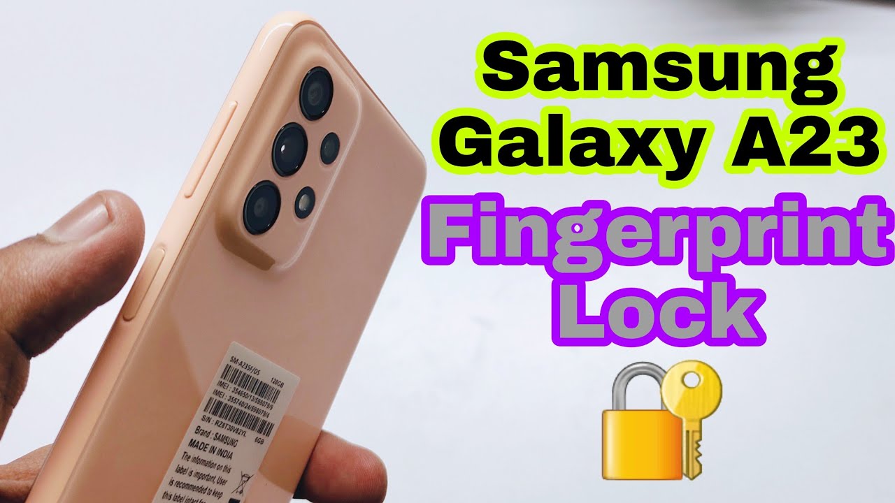 Samsung Galaxy A23 Fingerprint Sensor Lock Kaise Lagaye | How To Set ...