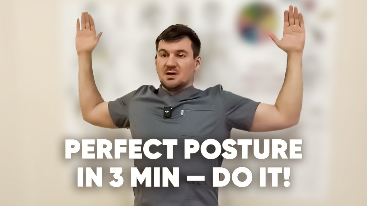 Perfect Posture in 3 Minutes | Straighten Your Back Fast! - YouTube