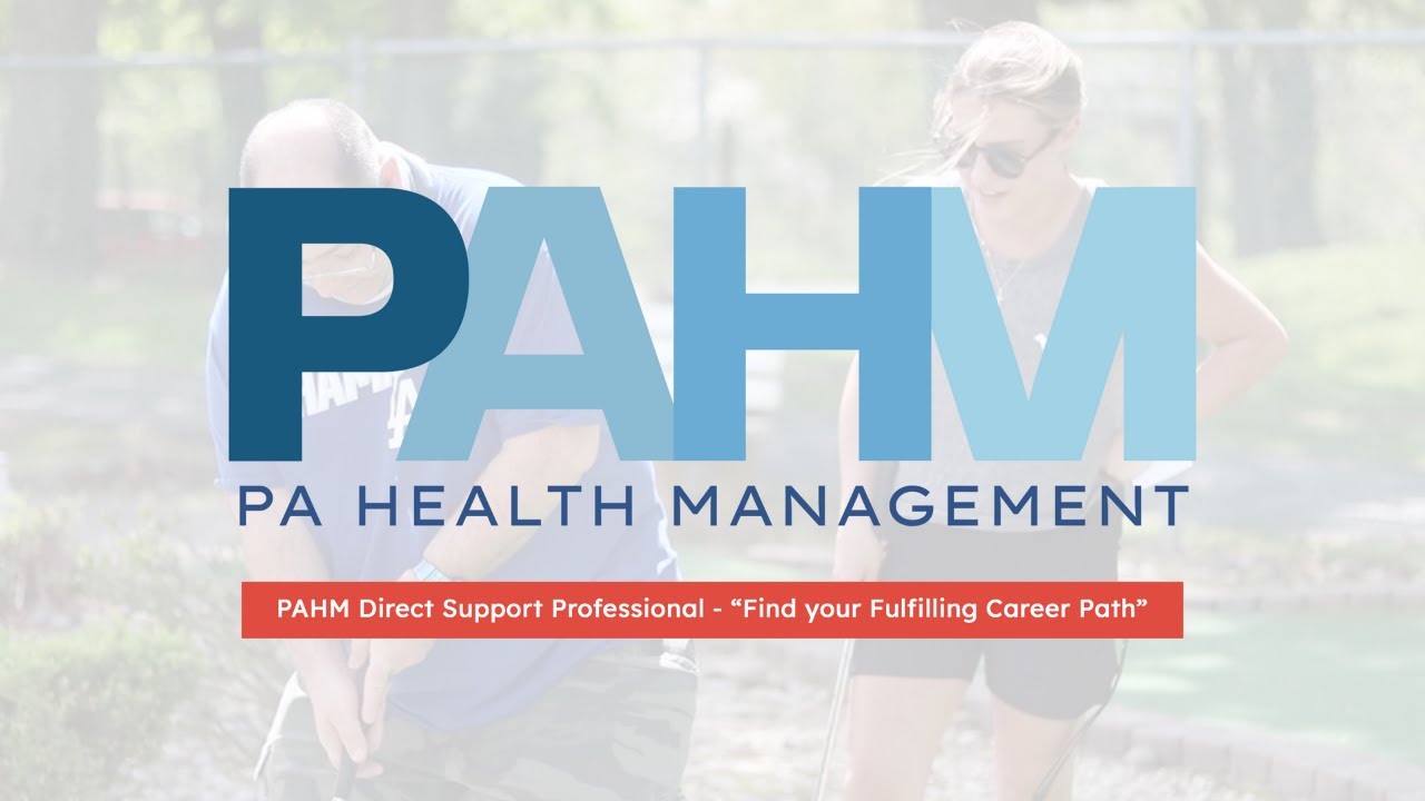PAHM Direct Support Professional - "Find your Fulfilling Career Path ...