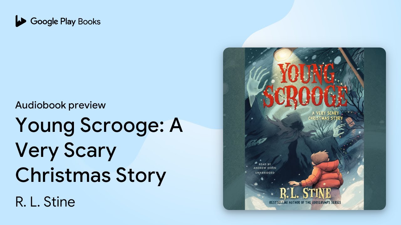 Young Scrooge: A Very Scary Christmas Story by R. L. Stine · Audiobook ...