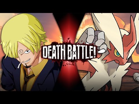 Sanji VS Blaziken (One Piece VS Pokémon) | DEATH BATTLE Idea - YouTube