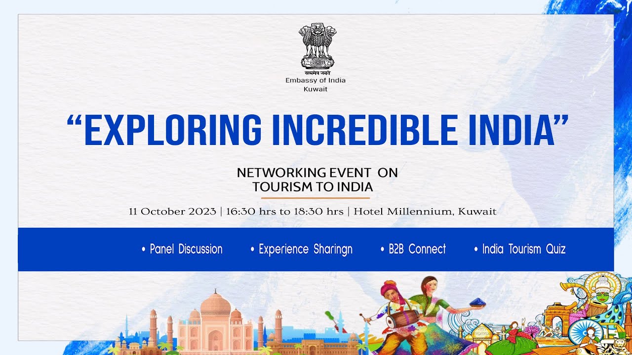 EXPLORING INCREDIBLE INDIA | NETWORKING EVENT ON TOURISM TO INDIA | 11 ...