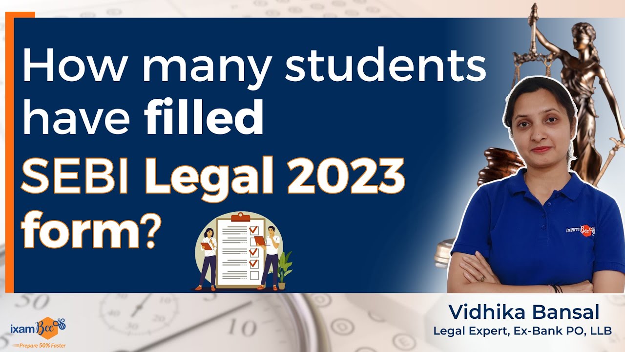 SEBI Grade A Legal 2023 | How many students have filled SEBI Legal 2023 ...