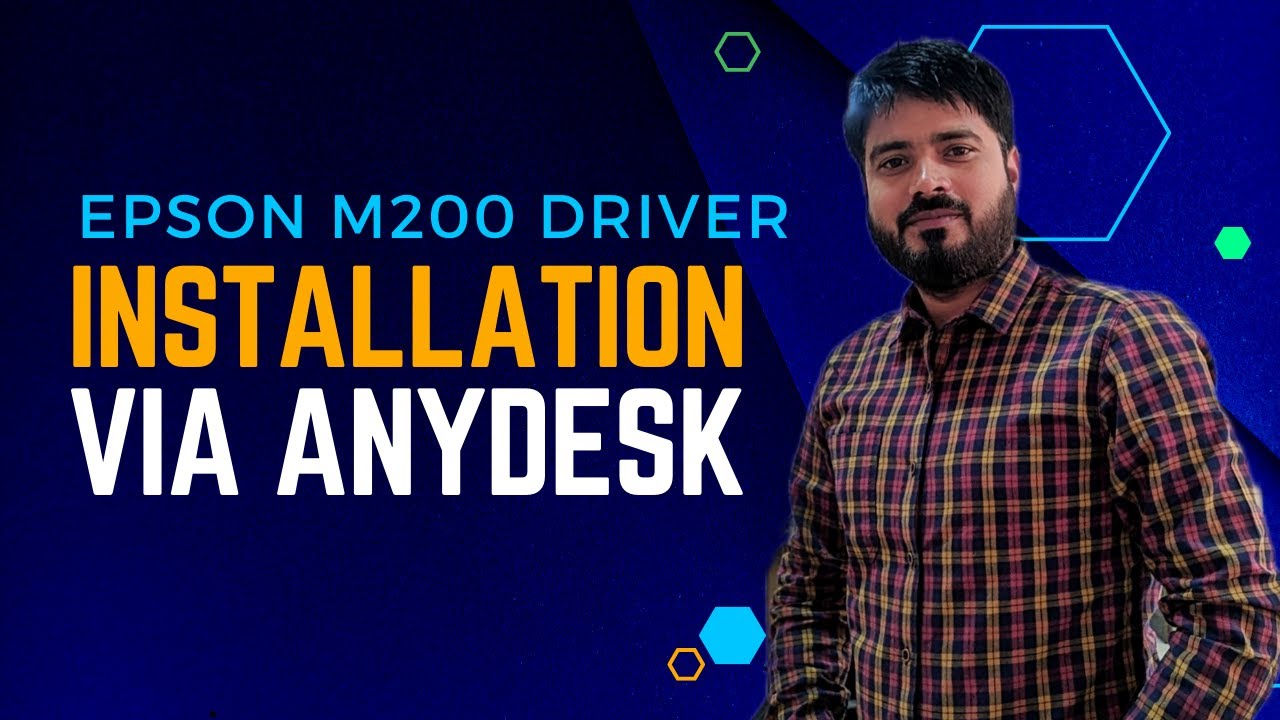 Epson M200 Driver Install Tutorial via AnyDesk | Step-by-Step Guide ...