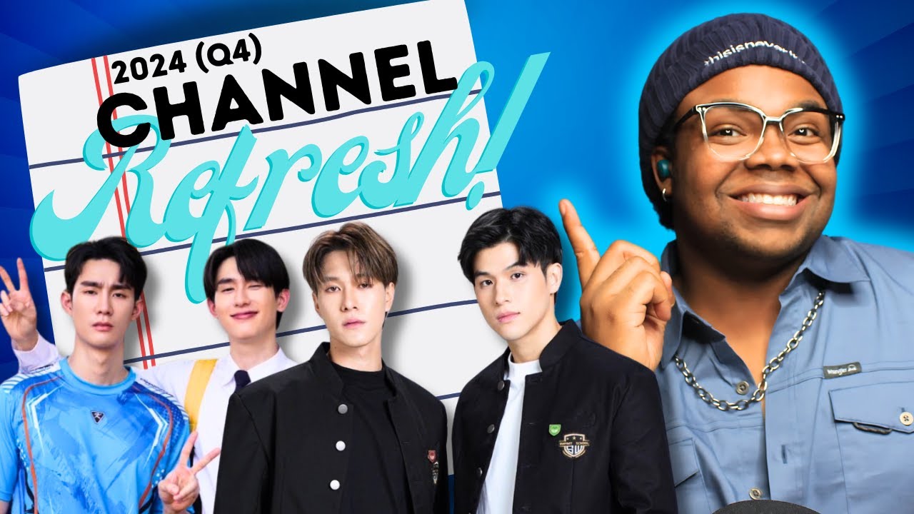 New bl and gl reactions! | 2024 Q4 Channel Refresh - YouTube