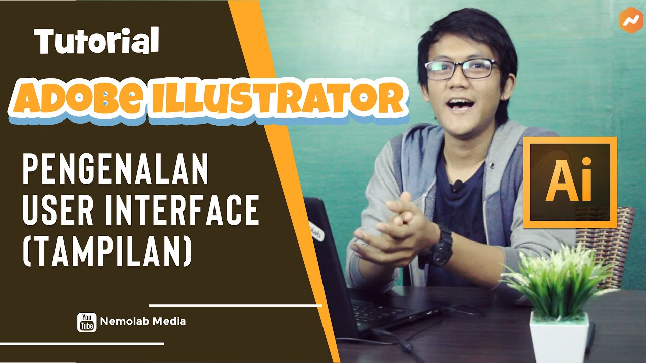 Pengenalan User Interface (tampilan) Adobe Illustrator 2020 #Nemotutorial - YouTube