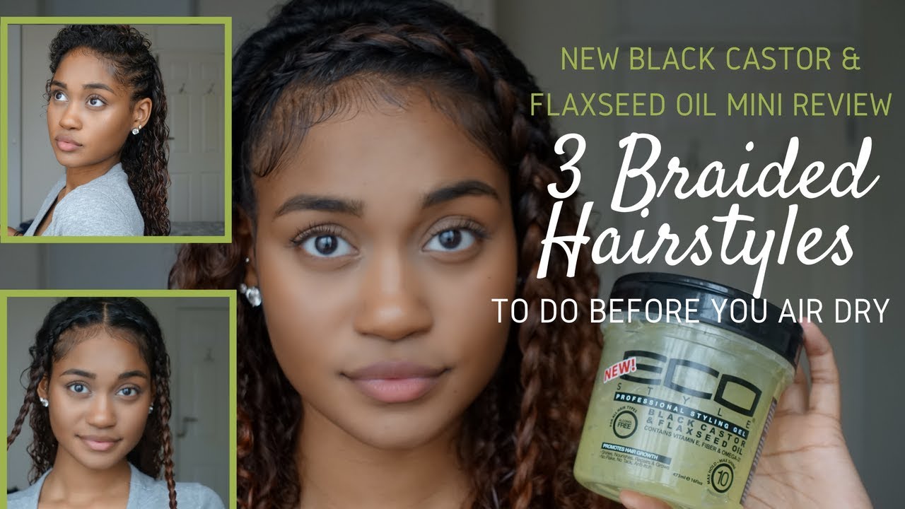 3 BRAIDED HAIRSTYLES - 'NEW' BLACK CASTOR & FLAXSEED OIL ECO STYLER GEL ...