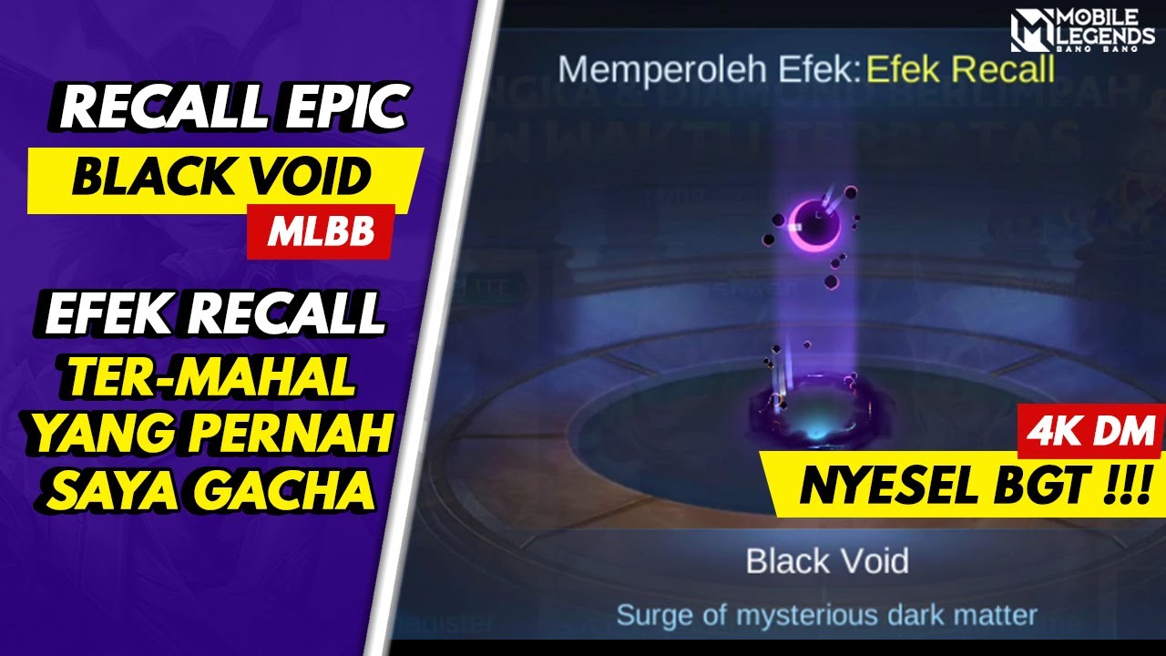 GACHA EFEK RECALL EPIC BLACK VOID HABIS BERAPA DIAMOND?? INI EFEK RECALL TERMAHAL - MOBILE ...