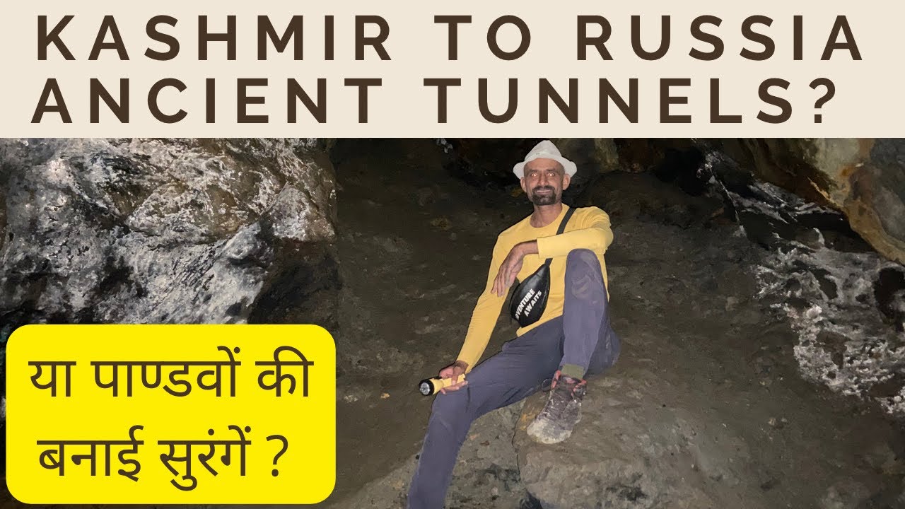 Kashmir to Russia Secret Tunnels | Mysterious Caves in Kalaroos ...