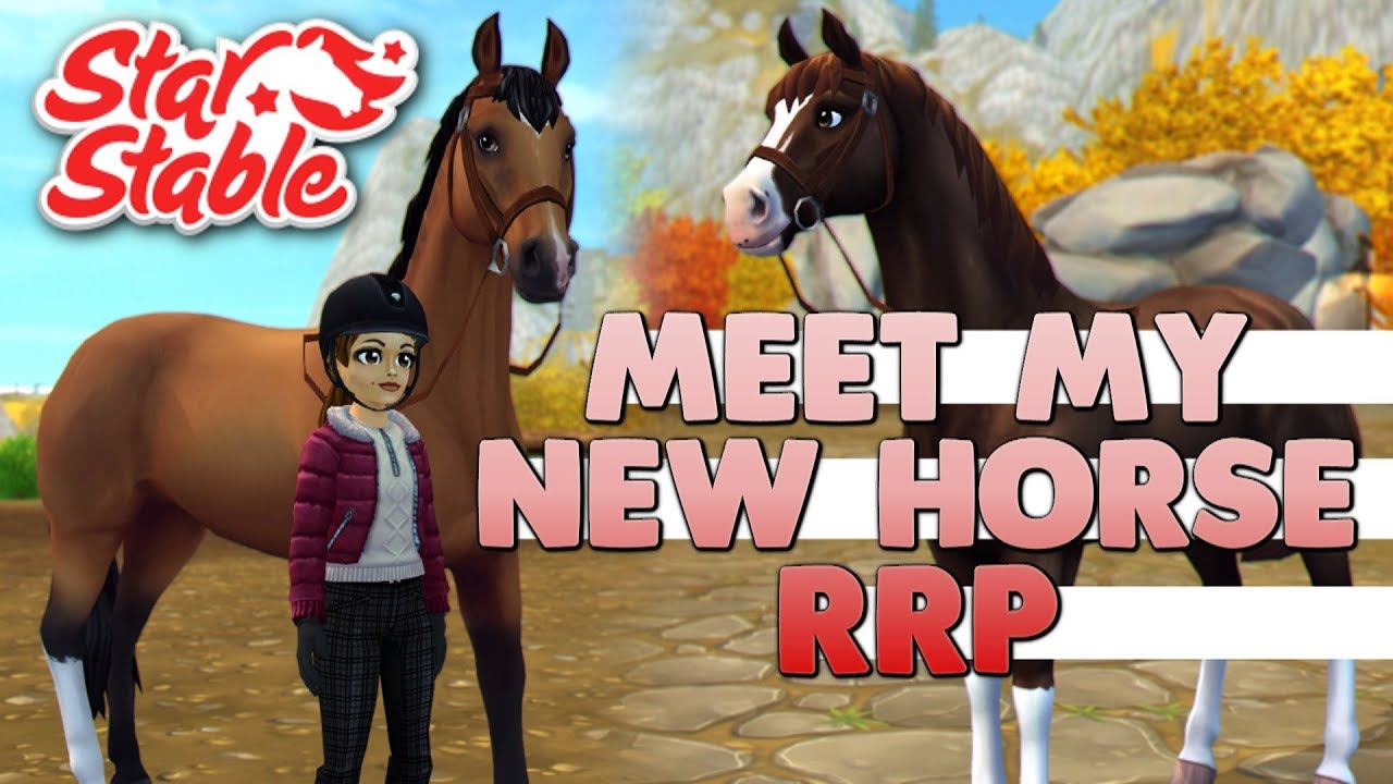 Star Stable Realistic Roleplay - Meet My New Lease Horse! 🐴 - YouTube