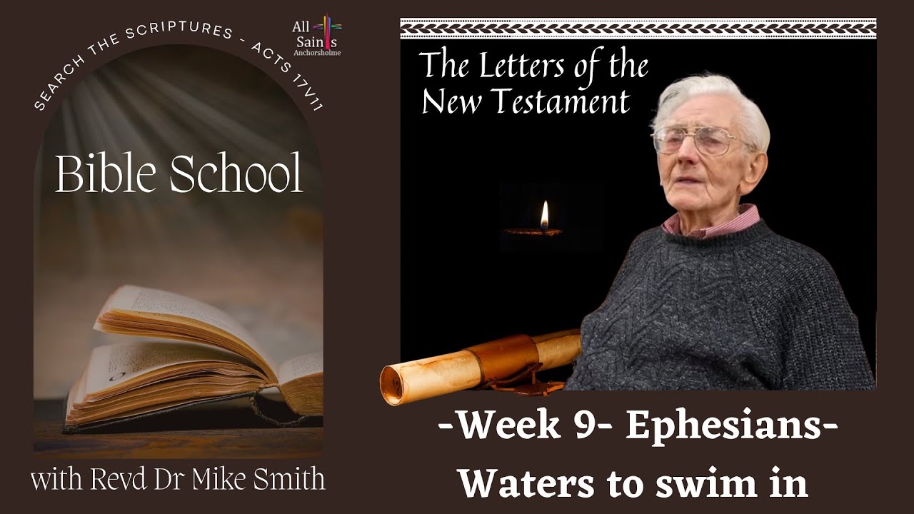 Bible School Week 9-Ephesians-Waters to Swim In - YouTube