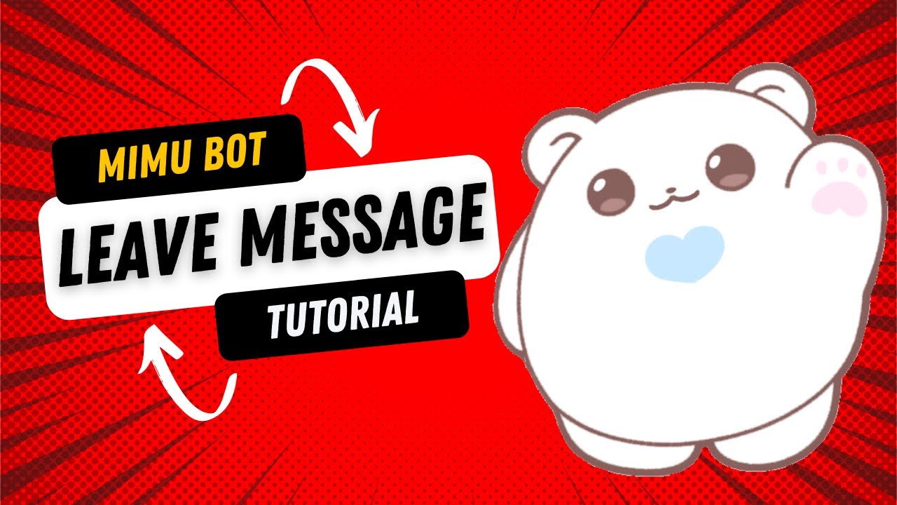 Mimu Leave Message | Discord Tutorial | Stud Muffin - YouTube