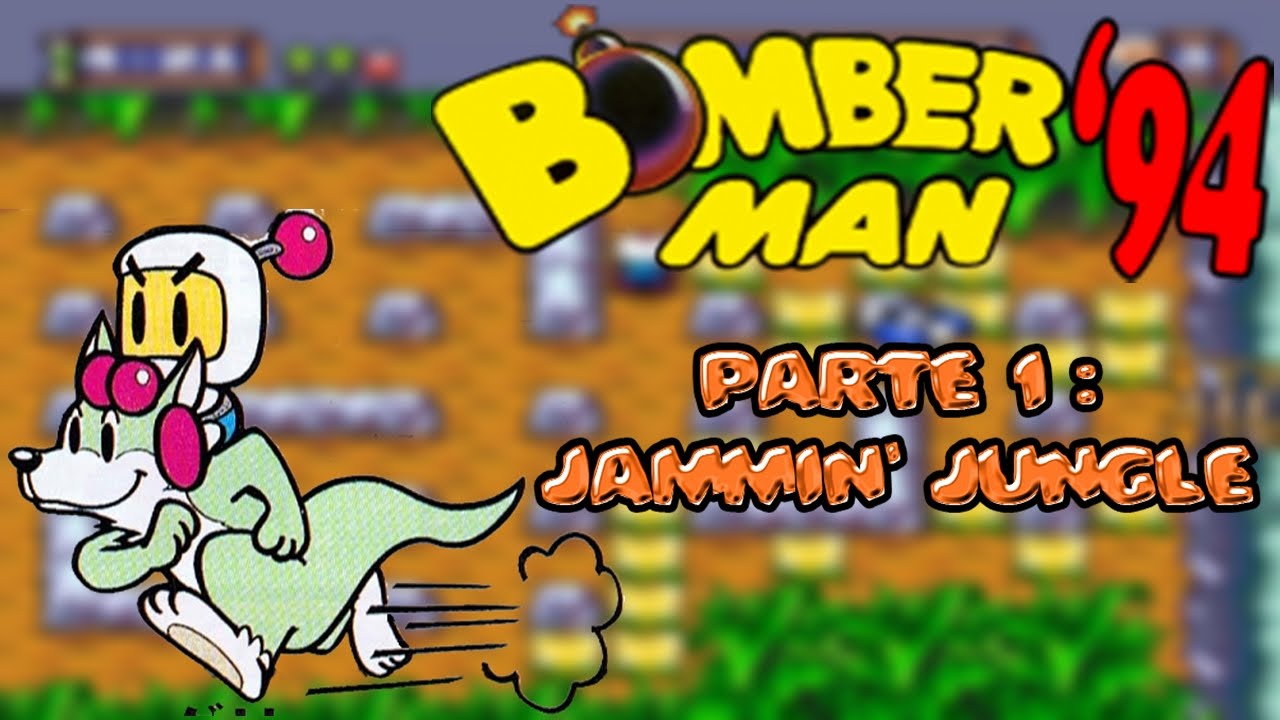 Let´s Play Bomberman '94 - (PC Engine) - Parte #1 - Jammin' Jungle ...