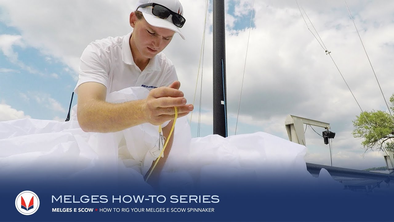 How to Rig the Melges E Scow Spinnaker - YouTube