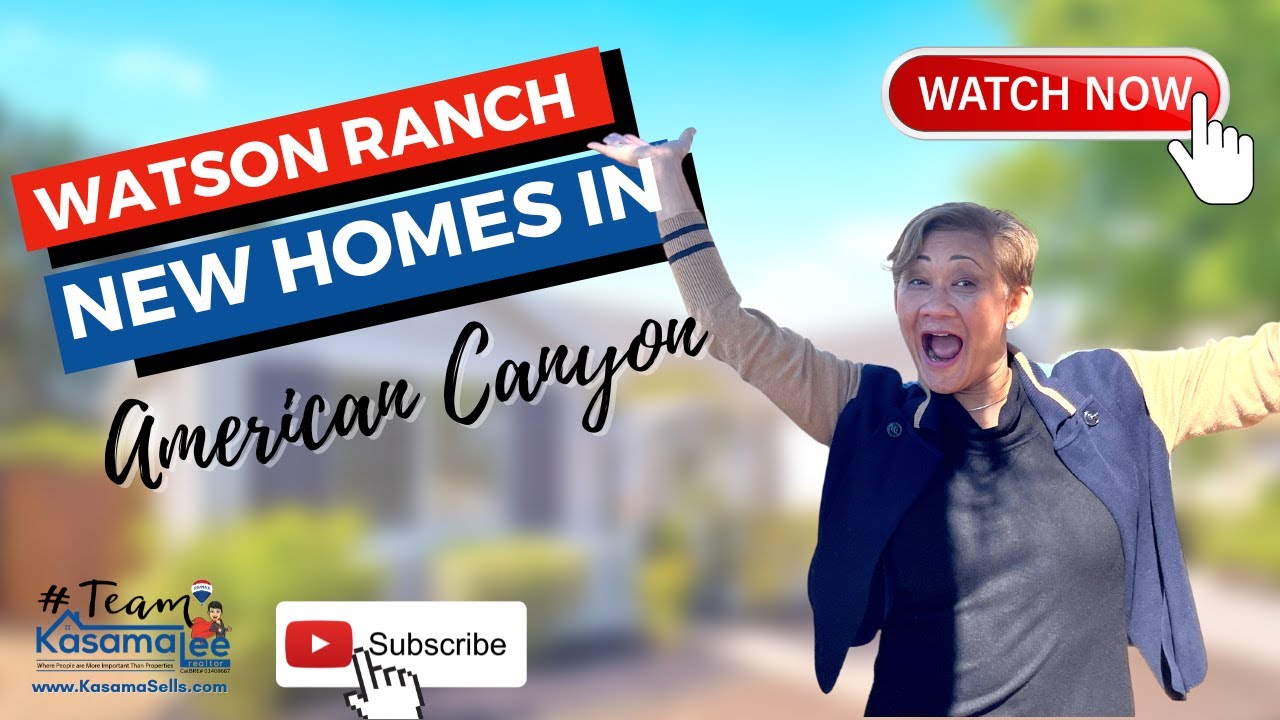Watson Ranch New Homes in American Canyon | Kasama Lee - YouTube