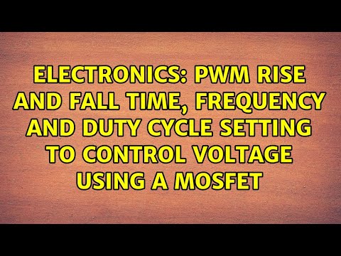 PWM rise and fall time, frequency and duty cycle setting to control ...