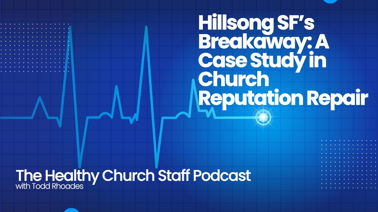 Hillsong SF’s Breakaway: A Case Study in Church Reputation Repair - YouTube