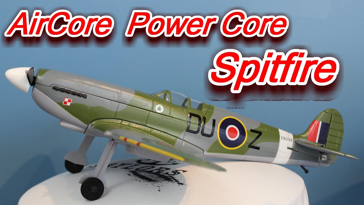 Flyzone AirCore Power Core and Spitfire Unboxing - TheRcSaylors - YouTube