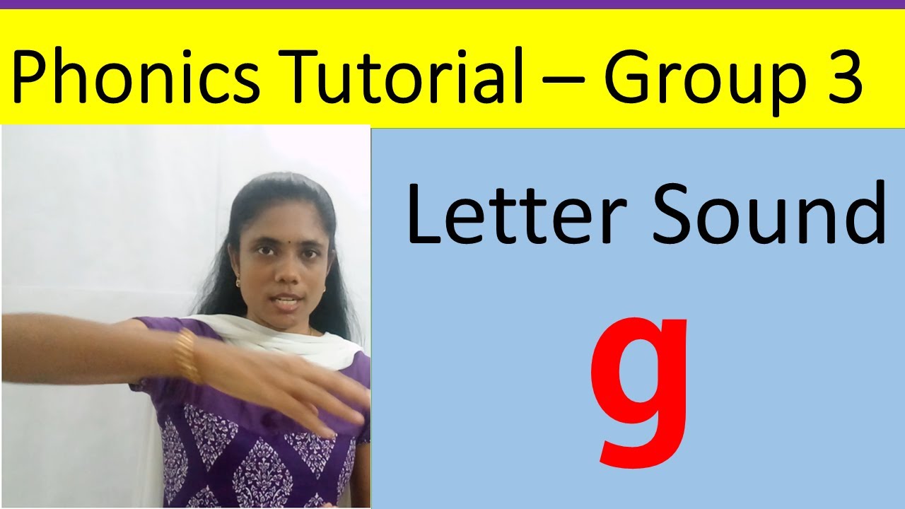 13.Phonics Tutorial for Teachers/Letter Sound 'g'/Jolly Phonics Group-3 ...