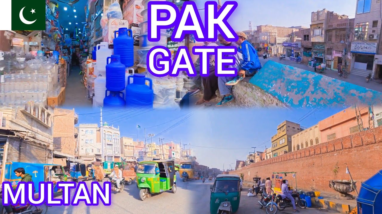MULTAN CITY / WALKING TOUR / DAY LIFE / PAK GATE, MULTAN - YouTube