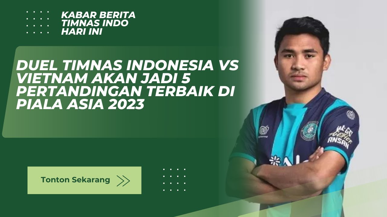 LIVE TIMNAS HARI INI KAMIS MALAM 11 JANUARI 2024 Berita Timnas ...