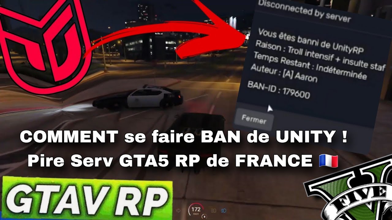 COMMENT se faire BAN du pire serveur (UNITY !) GTA5 RP de FRANCE ? 🇨🇵 ...