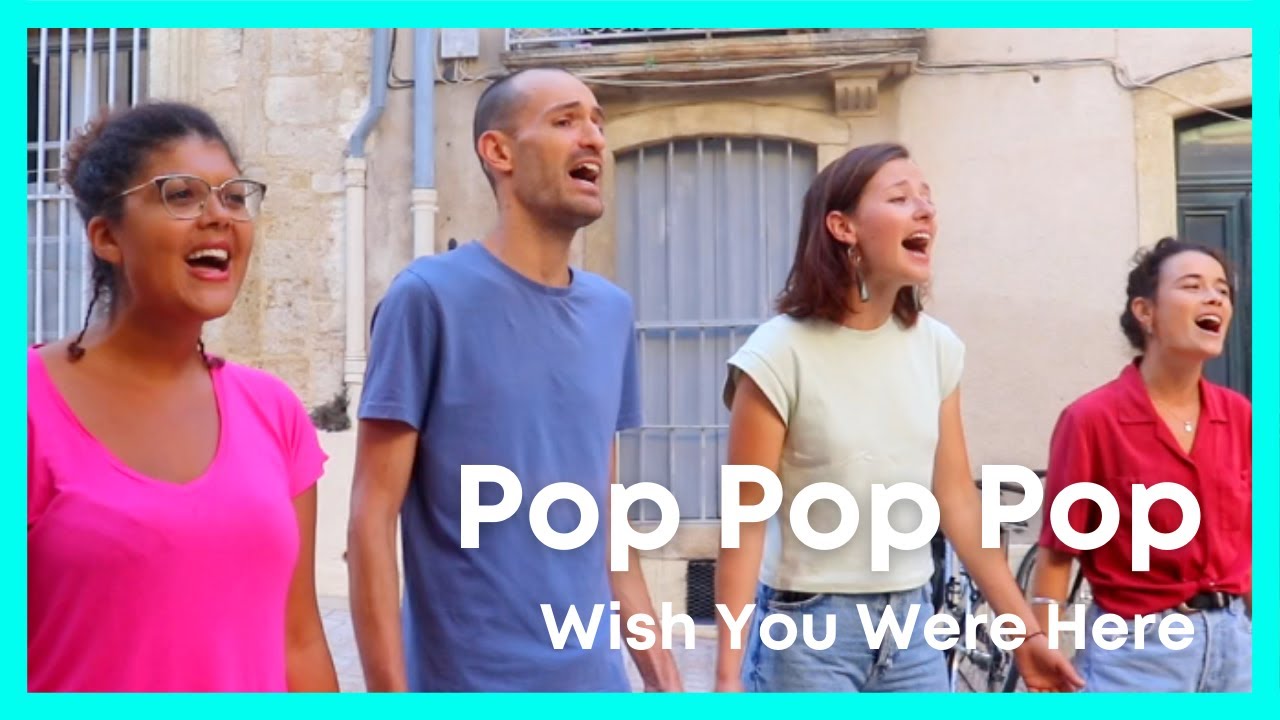 Pop Pop Pop - Wish you were here (Cover) - YouTube